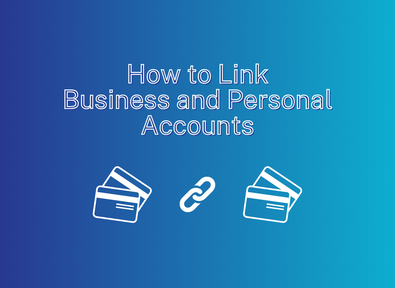 How To Link Chase Business and Personal Accounts